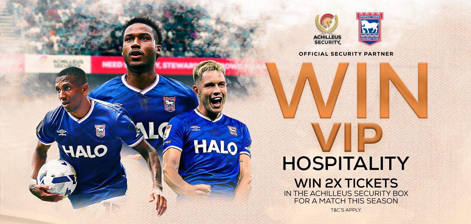 Chance to Win at Ipswich Town | Achilleus Security